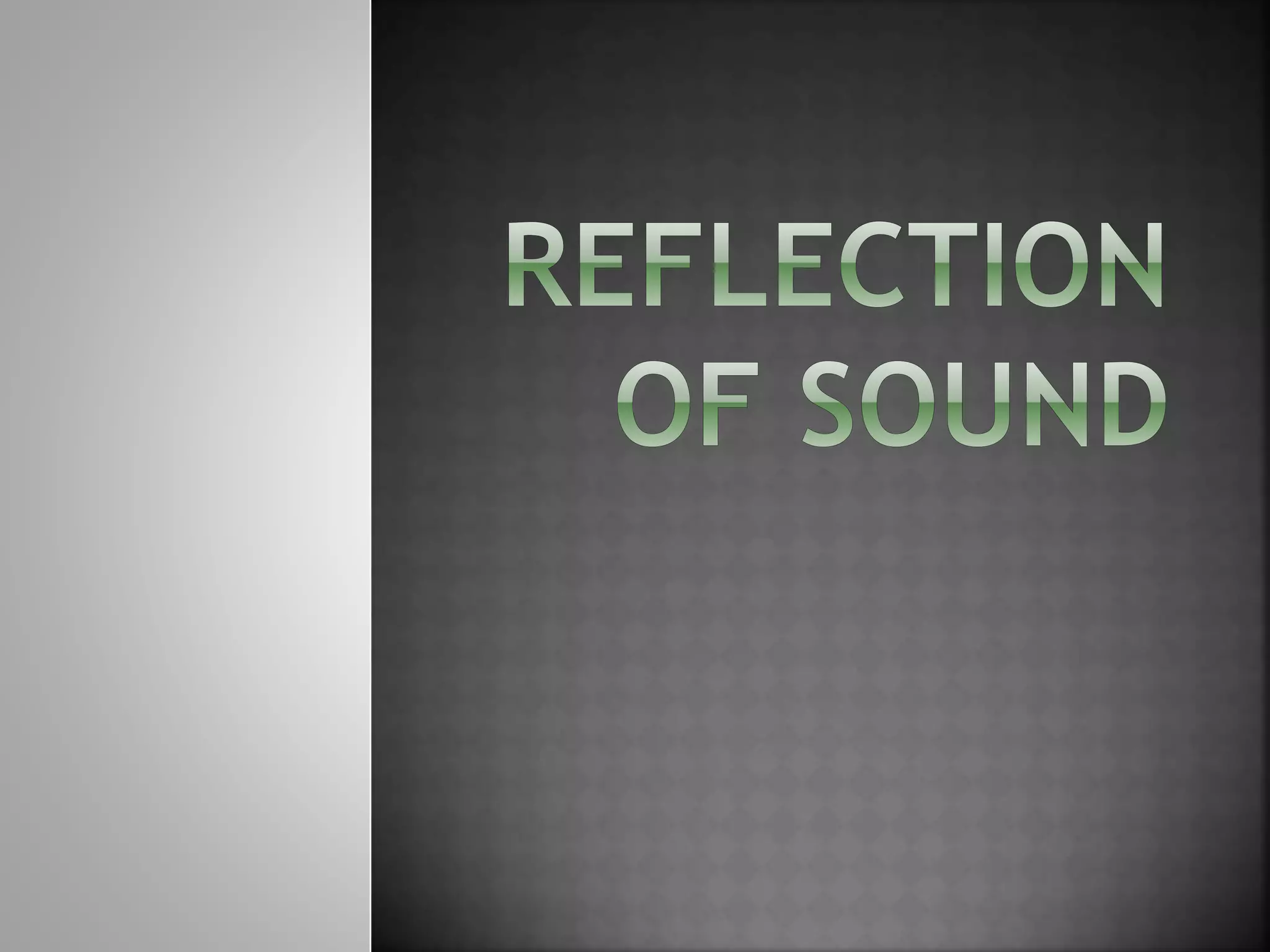 Angle of reflection (Architectural Acoustics) | PPTX | Physics | Science