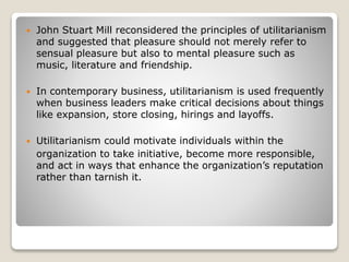 Utilitarian Approach- Business Ethics | PPTX