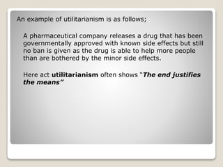 Utilitarian Approach- Business Ethics | PPTX