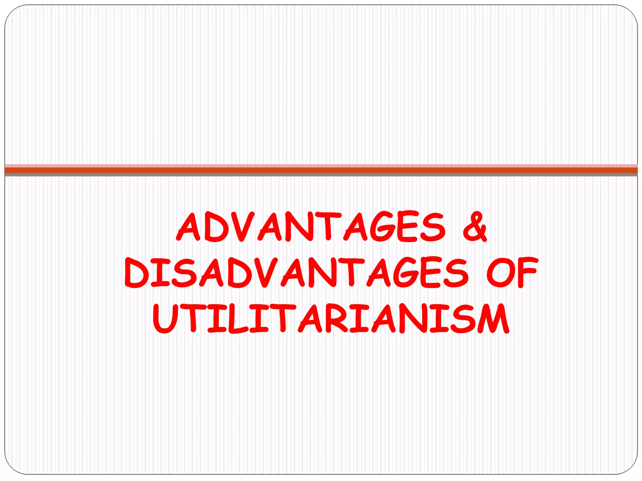 Utilitarianism | PPT