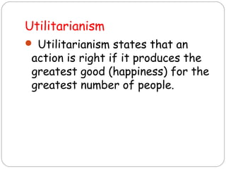Utilitarianism | PPT | Free Download