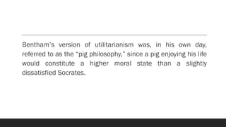 Ethical Theory: Utilitarianism - Ethics.pdf