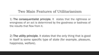Ethical Theory: Utilitarianism - Ethics.pdf
