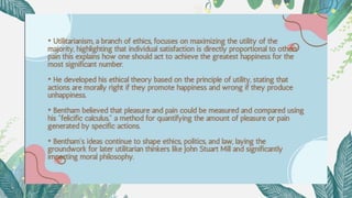 What is Utilitarianism and its Principles.pptx