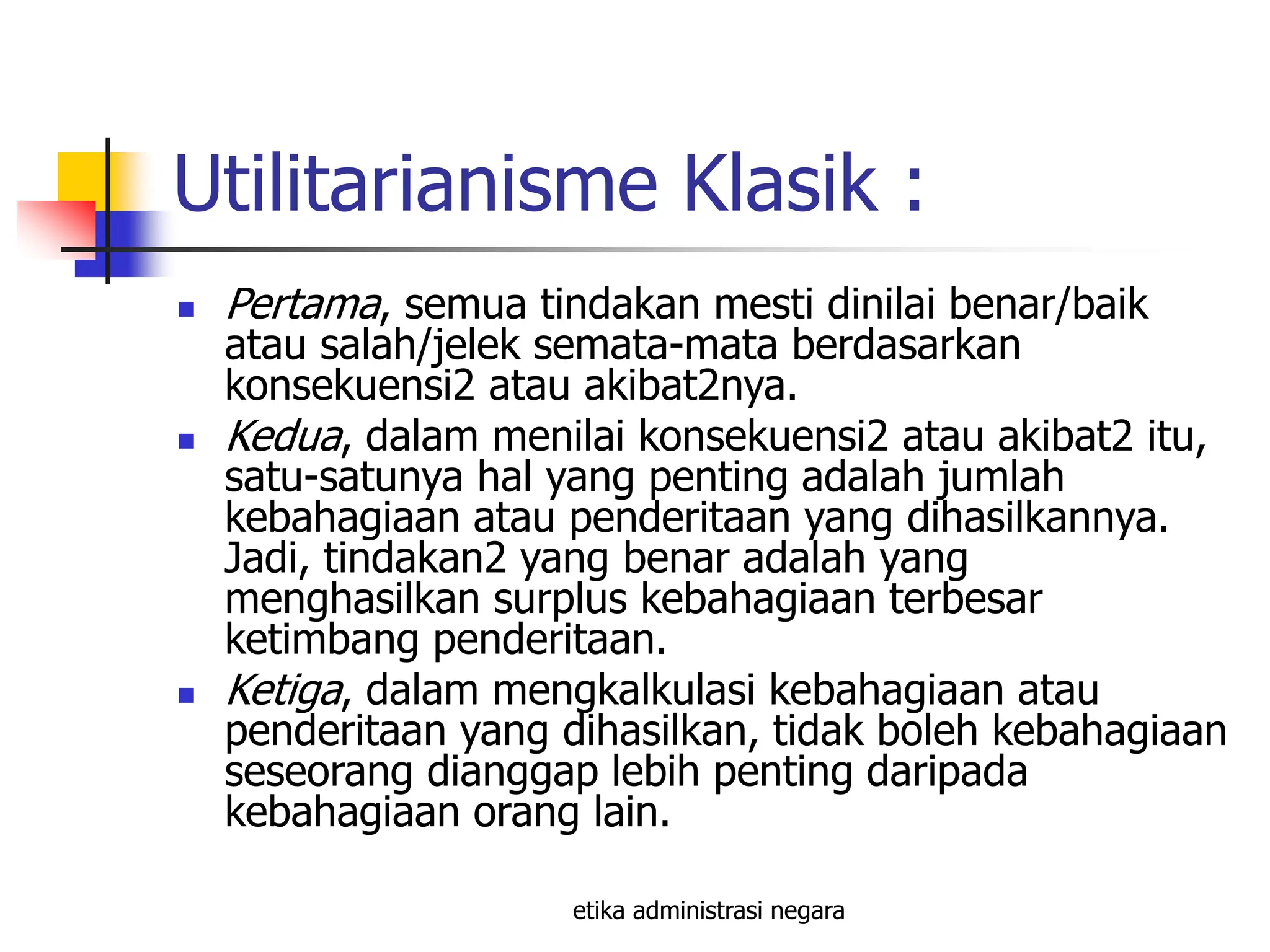utilitarianisme-idealisme-etika-presentasi.ppt