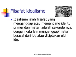 utilitarianisme-idealisme-etika-presentasi.ppt