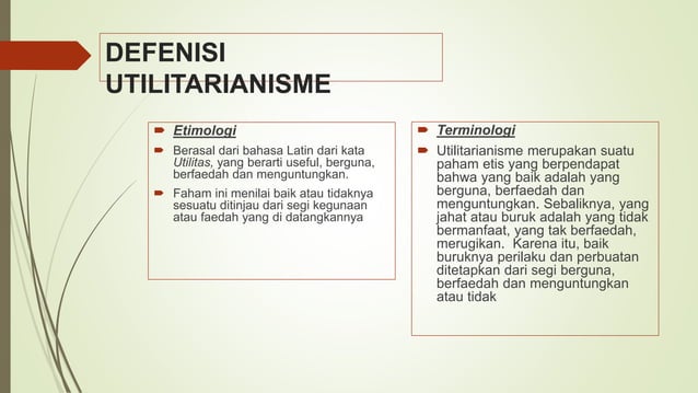 Utilitarianisme Jeremy Bentham & Jhon Stuart Mill | PPT