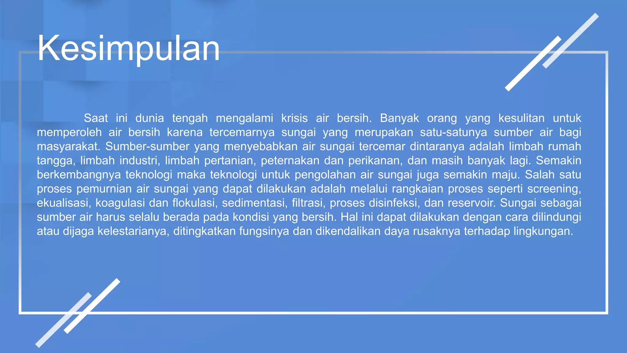 PROSES PENGOLAHAN AIR SUNGAI MENJADI AIR BERSIH | PPTX