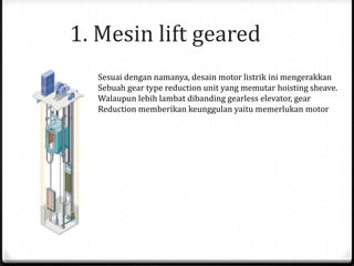 Utilitas 2 lift dan elevator | PPTX