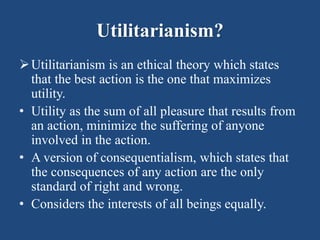 Utilitarianism Theory