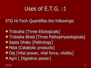 Utility And Scope Of Electrotridoshagraphy [Etg] | PPT