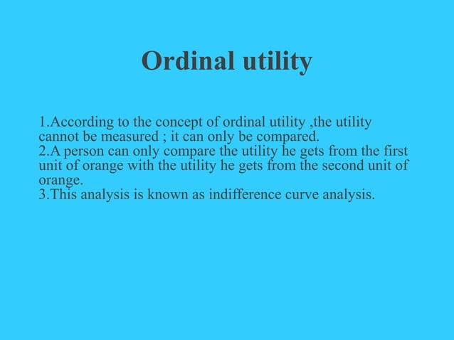 cardinal and ordinal utility analysis. | PPT | Government Support and ...