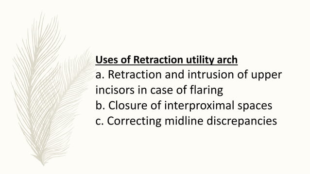 Utility arch | PPTX | Dental Health | Diseases and Conditions