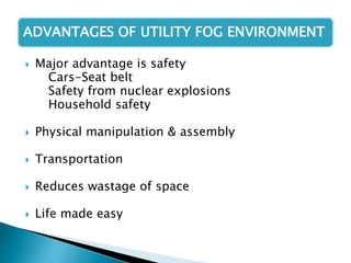 Utility fog ppt | PPTX
