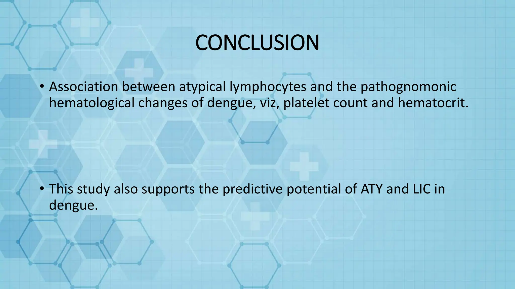 UTILITY OF ATYPICAL LYMPHOCYTES AND LARGE IMMATURE CELLS IN PREDICTION ...