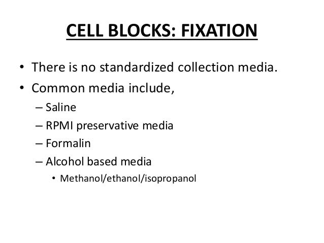 Utility of cell block in cytology.