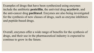 Utility of enzymes for the production of drugs 1 (1).pptx