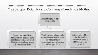 Utility of reticulocyte parameters | PPTX