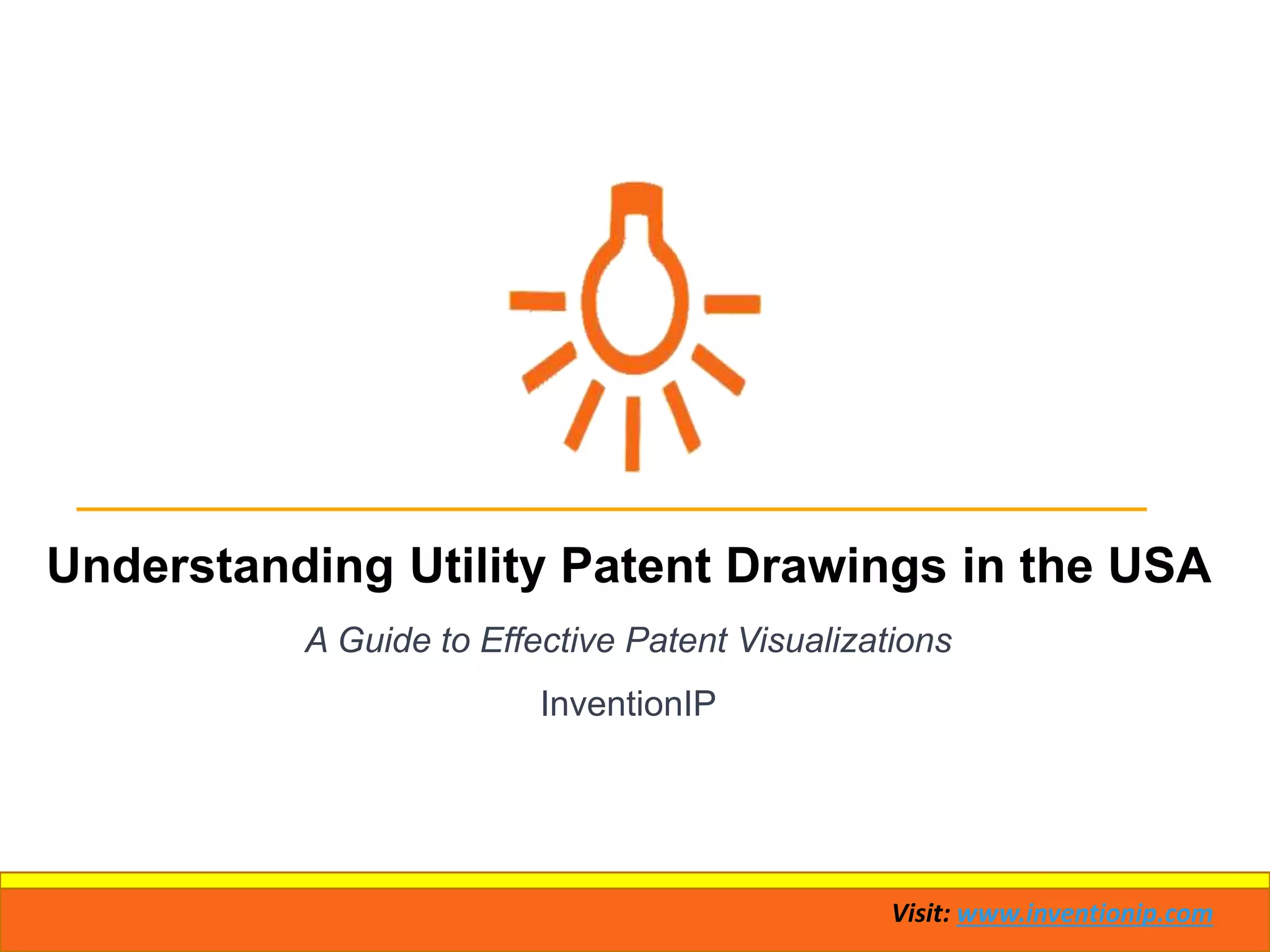 Mastering Utility Patent Drawings in the USA | InventionIP | PPT
