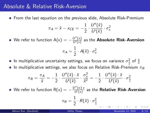 Risk-Aversion, Risk-Premium and Utility Theory