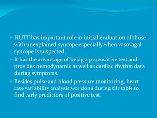 Utility value of tilt table testing in evaluation | PPT