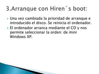 Utilización del cd hiren´s boot. | PPTX