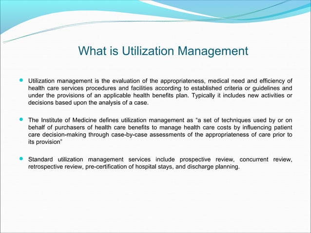 Utilization Management | PPT | Health Insurance | Insurance