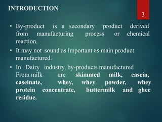 Utilization of dairy by product | PPTX
