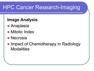 Utilization of hpc in cancer research 2008 ric | PPT