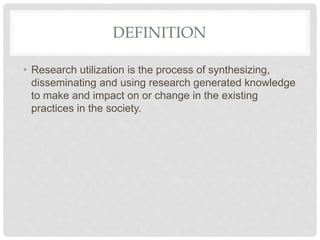 Utilization of research findings | PPT