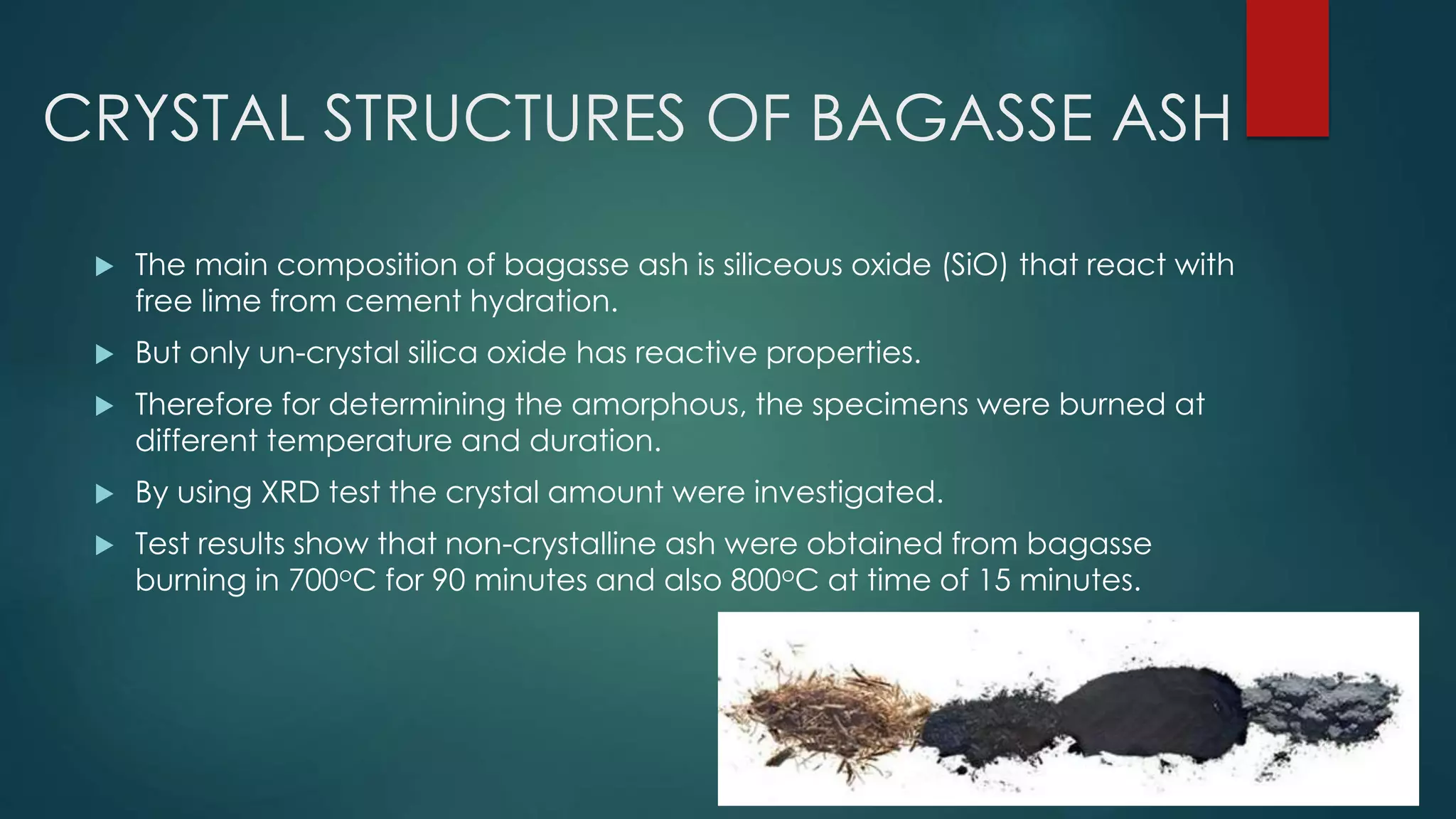 Utilization of sugarcane bagasse ash in concrete | PPTX