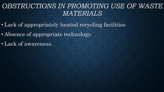 Utilization of waste material in civil construction | PPTX