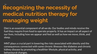 Utilize Medical Nutrition Therapy to Lose Weight: 24-7 Homehealth Care ...