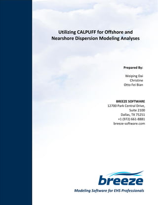 Utilizing CALPUFF for Offshore and Nearshore Dispersion Modeling ...
