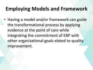 Utilizing ebp for quality improvement | PPT