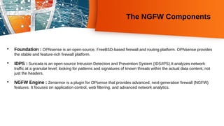 Utilizing Free and open-source Technology and Achieve Next Generation Enterprise Firewalling | PDF
