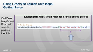 OATUG Forum - Utilizing Groovy and Data Maps for Instantaneous Analysis between ASO and BSO ...
