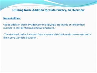 Utilizing Noise Addition For Data Privacy, an Overview | PDF