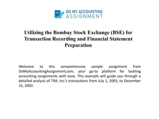 Utilizing the Bombay Stock Exchange (BSE) for Transaction Recording and ...