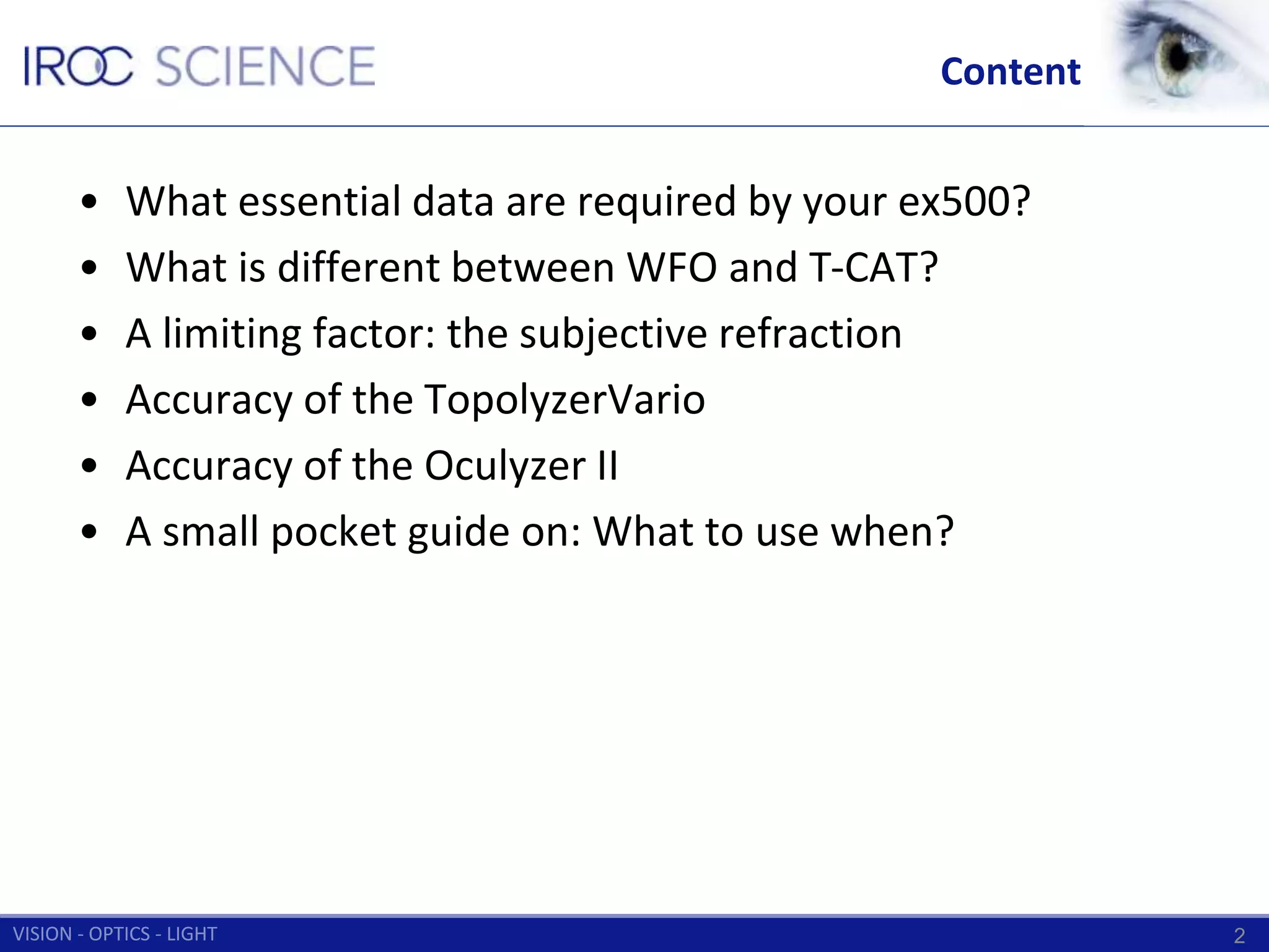 Utilizing topolyzer vario & oculyzer ii for accurate refractive ...