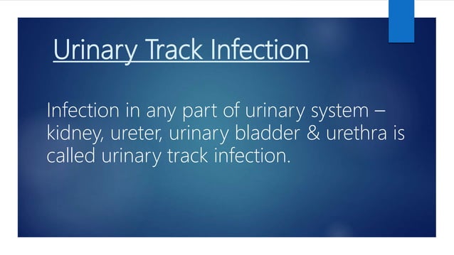 Urinary track infection | PPTX | Pregnancy | Reproductive Health