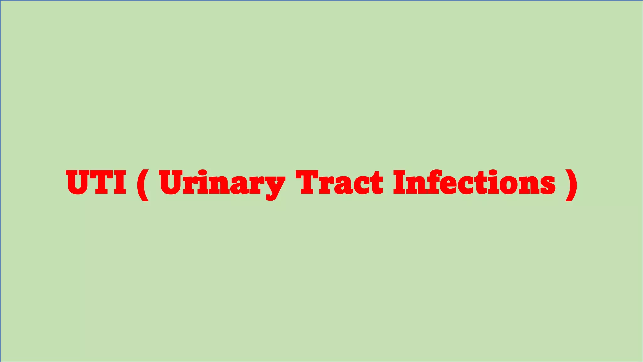 UTI ( Urinery Tract Infections ) kidney stone .pdf | Infectious ...