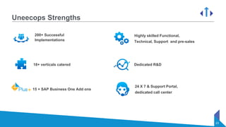 Uneecops Technologies Ltd SAP Business One Gold Partner | PPTX