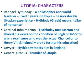 general ideas about UTOPIA and MORE.ppt