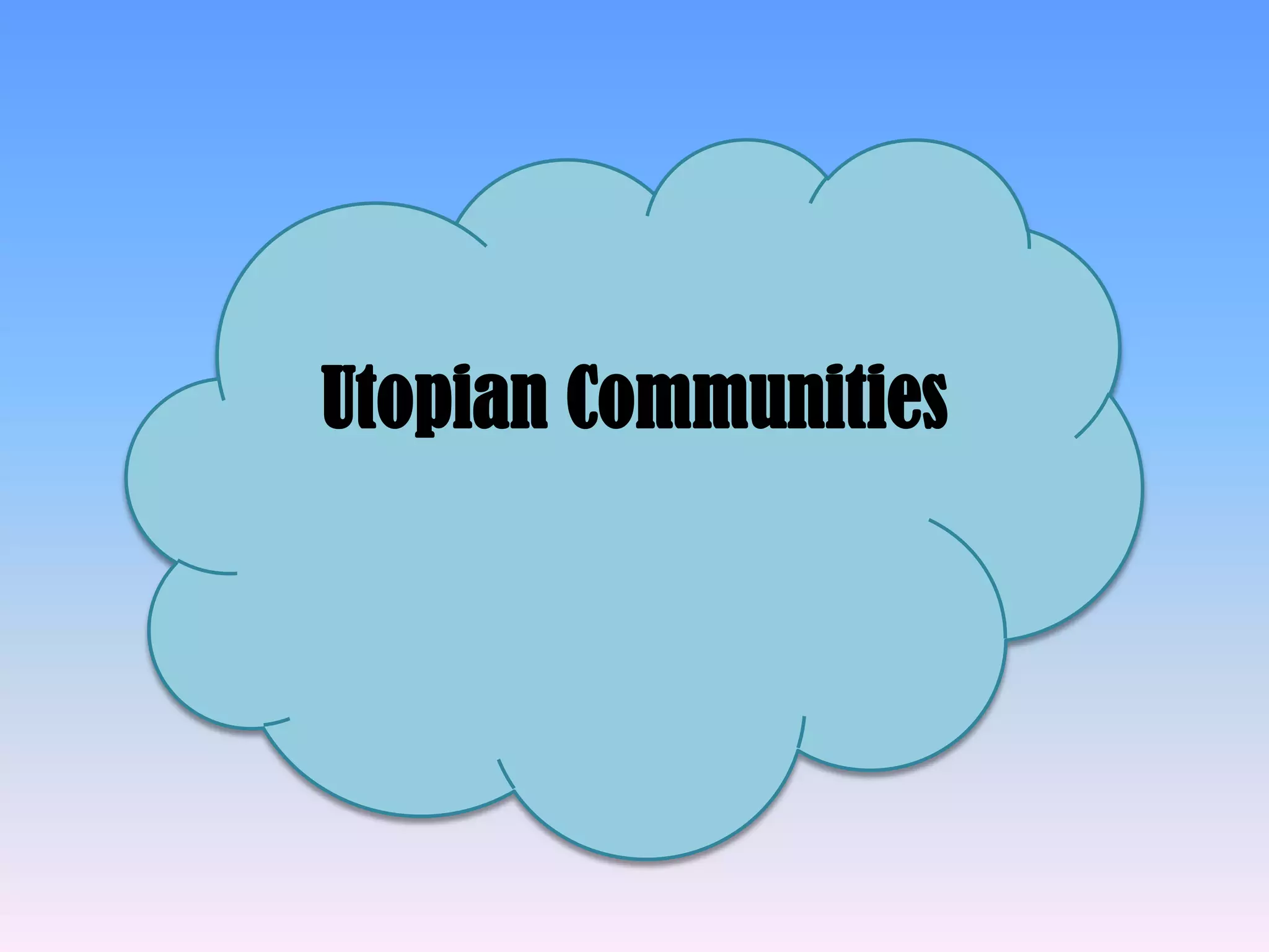 Utopian Communities | PPTX