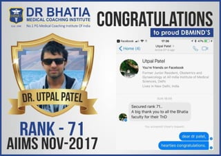 DBMind Dr. Utpal Patel for securing RANK 71 in AIIMSNov17 !!! | PDF