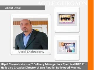 Agile Gurugram 2016 | Conference | Agile & Lean Movie Making | Utpal ...