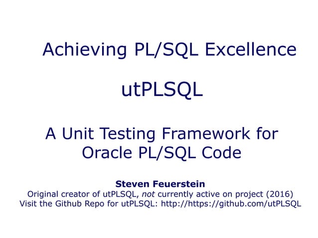 Utplsql Unit Testing For Oracle Plsql Ppt Free Download