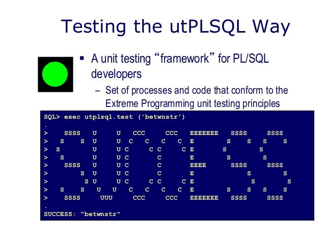Utplsql Unit Testing For Oracle Pl Sql