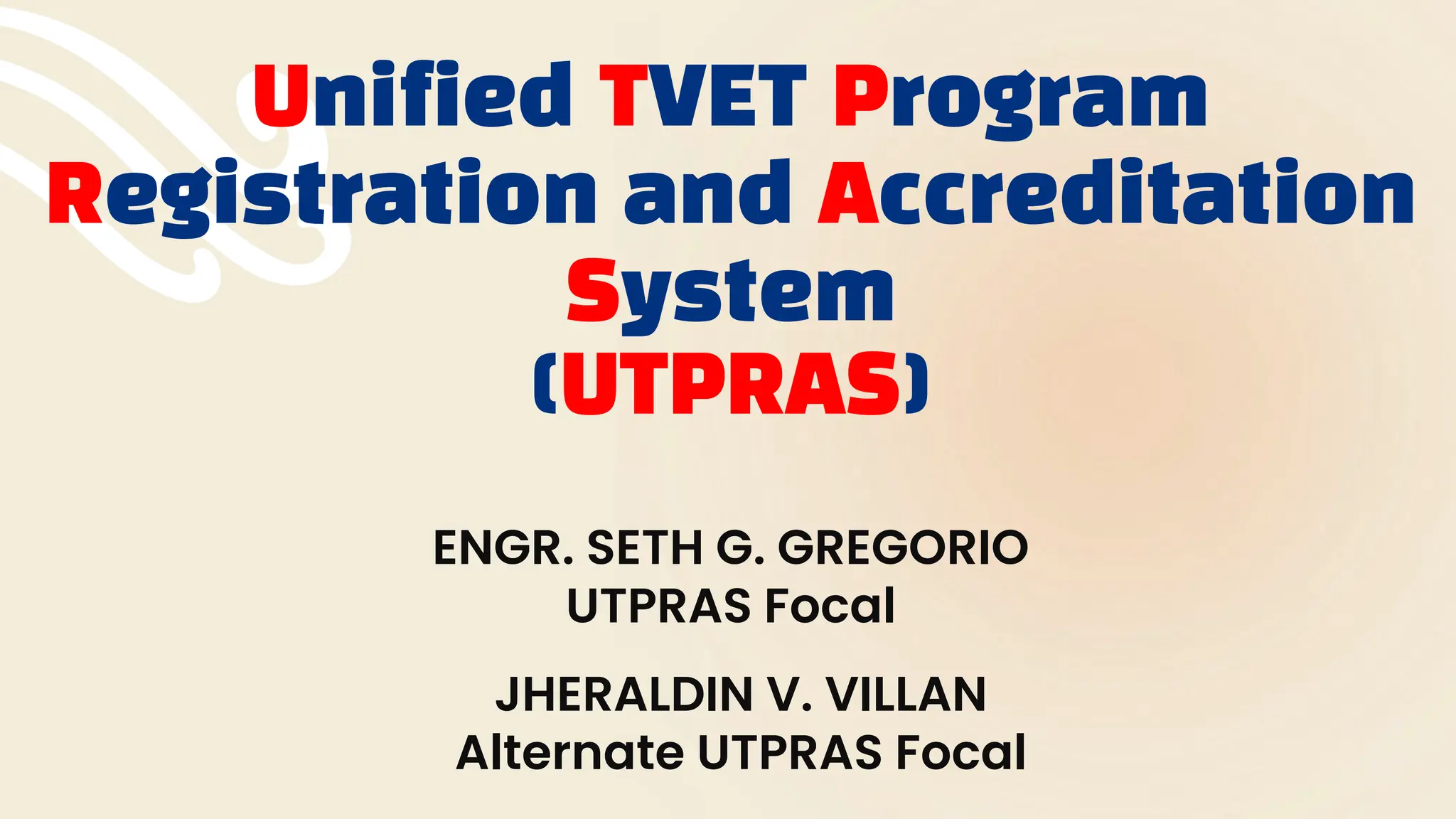 UTPRAS Program Registration and Certification System | PPT
